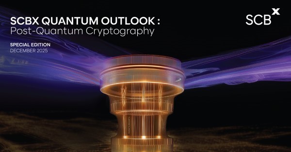 SCBX Quantum Outlook: Post-Quantum Cryptography | SCBX